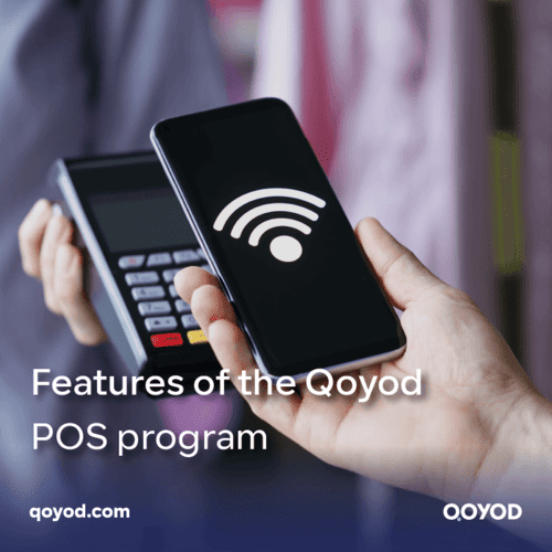 Features of the Qoyod POS program - Qoyod